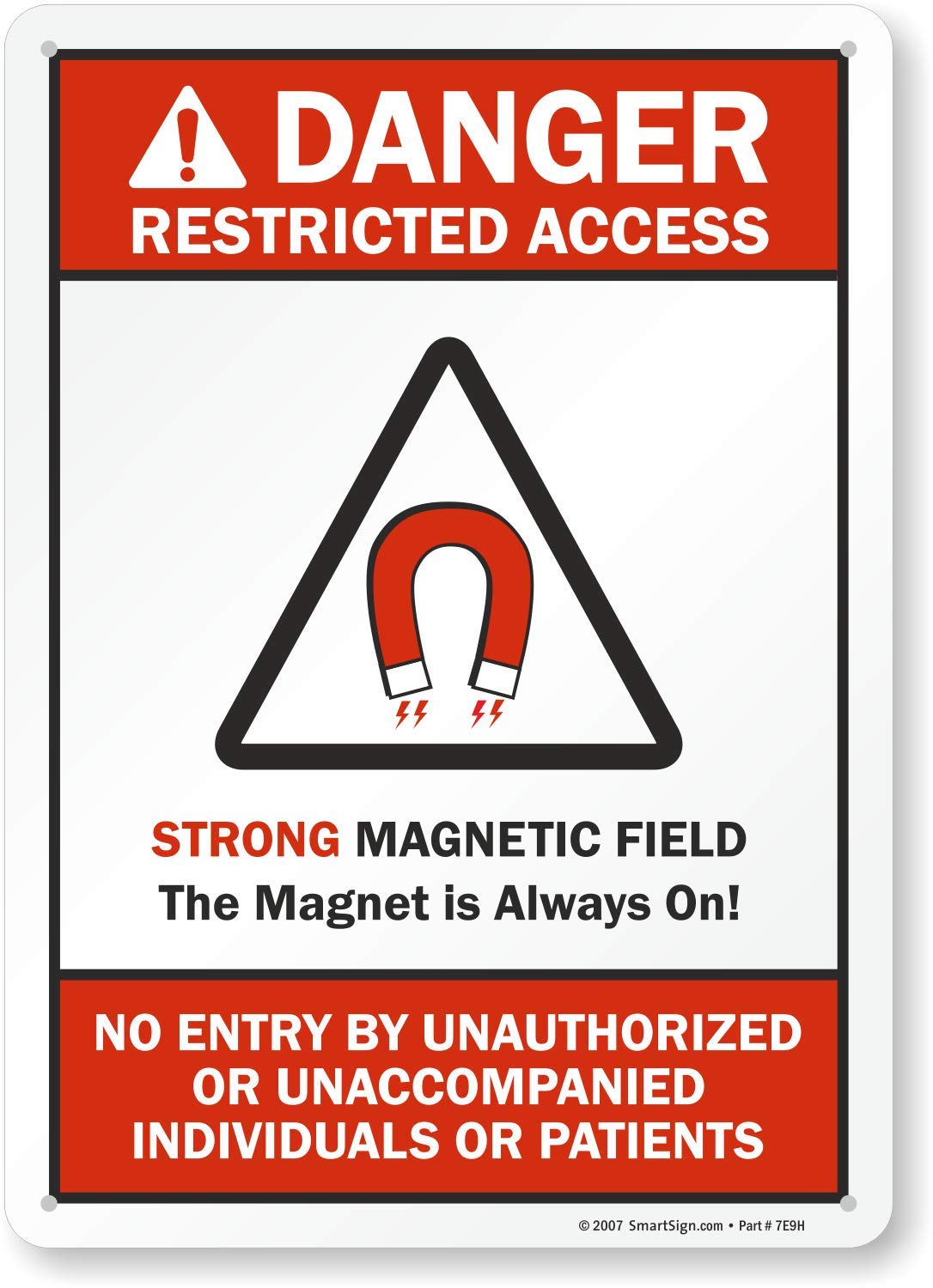 Mua SmartSign "Restricted Access - Strong Magnetic Field, No Entry ...