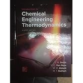 Introduction to Chemical Engineering Thermodynamics (The Mcgraw-Hill ...