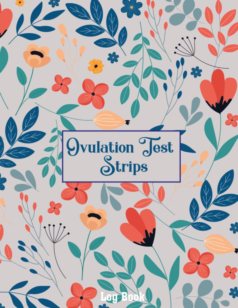 Mua Ovulation Test Strips Log book: Ovulation Test Strips Log book ...