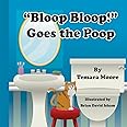 "Bloop, Bloop!" Goes the Poop: Temara Moore, Brian David Isham ...