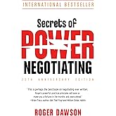 Secrets of Power Negotiating,15th Anniversary Edition: Inside Secrets ...