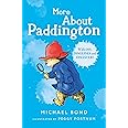More About Paddington: Michael Bond: 9780006753438: Amazon.com: Books