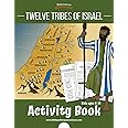 Twelve Tribes of Israel Activity Book: for kids ages 6-12: Adventures ...