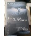 Recapture the Wonder: Experiencing God's Amazing Promise of Childlike ...