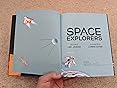 Space Explorers: 25 extraordinary stories of space exploration and ...