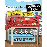 Amazon.com: The Invent to Learn Guide to MORE Fun: Makerspace ...