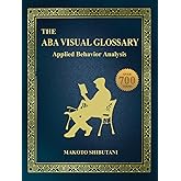 The ABA Visual Language: Applied Behavior Analysis: Shibutani BCBA ...