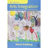 Amazon.com: Arts Integration: Teaching Subject Matter through the Arts ...