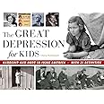 The Great Depression for Kids: Hardship and Hope in 1930s America, with ...