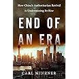 End of an Era: How China's Authoritarian Revival is Undermining Its ...
