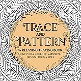 Amazon.com: Trace and Unwind: A Relaxing Tracing Book: Intricate ...