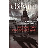 Amazon.com: Beyond the Chocolate War: 9780440905806: Cormier, Robert: Books