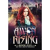 Awen Rising: Book One of the Awen Trilogy: Barré, O. J., Knight ...