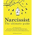 Narcissist: The Ultimate Guide: This Book Includes: Narcissistic Abuse & Dealing with a ...