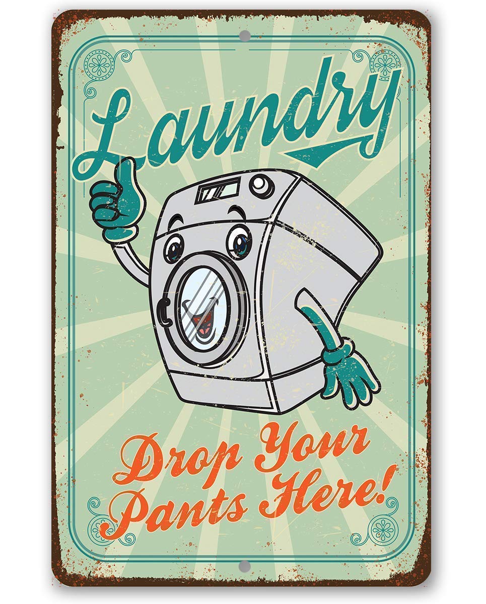 Amazon.com: Metal Sign - Laundry Drop Your Pants Here - Durable Metal ...