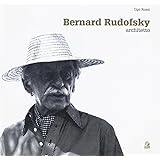 Architecture Without Architects: A Short Introduction to Non-Pedigreed ...