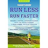 Runner's World Run Less, Run Faster: Become a Faster, Stronger Runner ...