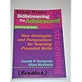 Amazon.com: Skillstreaming the Adolescent: New Strategies and ...