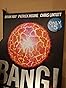 Bang! The Complete History of the Universe: Amazon.co.uk: May, Brian ...