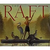 Amazon.com: The Raft: 9780688139773: LaMarche, Jim, LaMarche, Jim: Books