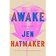 Awake: A Memoir: Hatmaker, Jen: 9781668083680: Amazon.com: Books