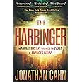 The Harbinger: The Ancient Mystery that Holds the Secret of America's ...