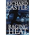 Amazon.com: Raging Heat (Nikki Heat, 6): 9781401324810: Castle, Richard ...