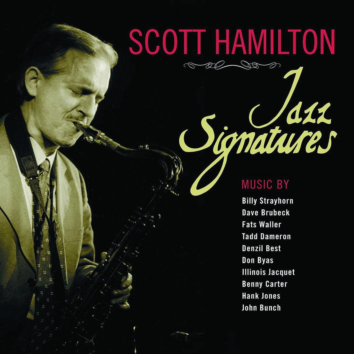 Scott Hamilton - Jazz Signatures - Amazon.com Music