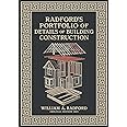 Radford’s Portfolio of Details of Building Construction: A Remarkable ...