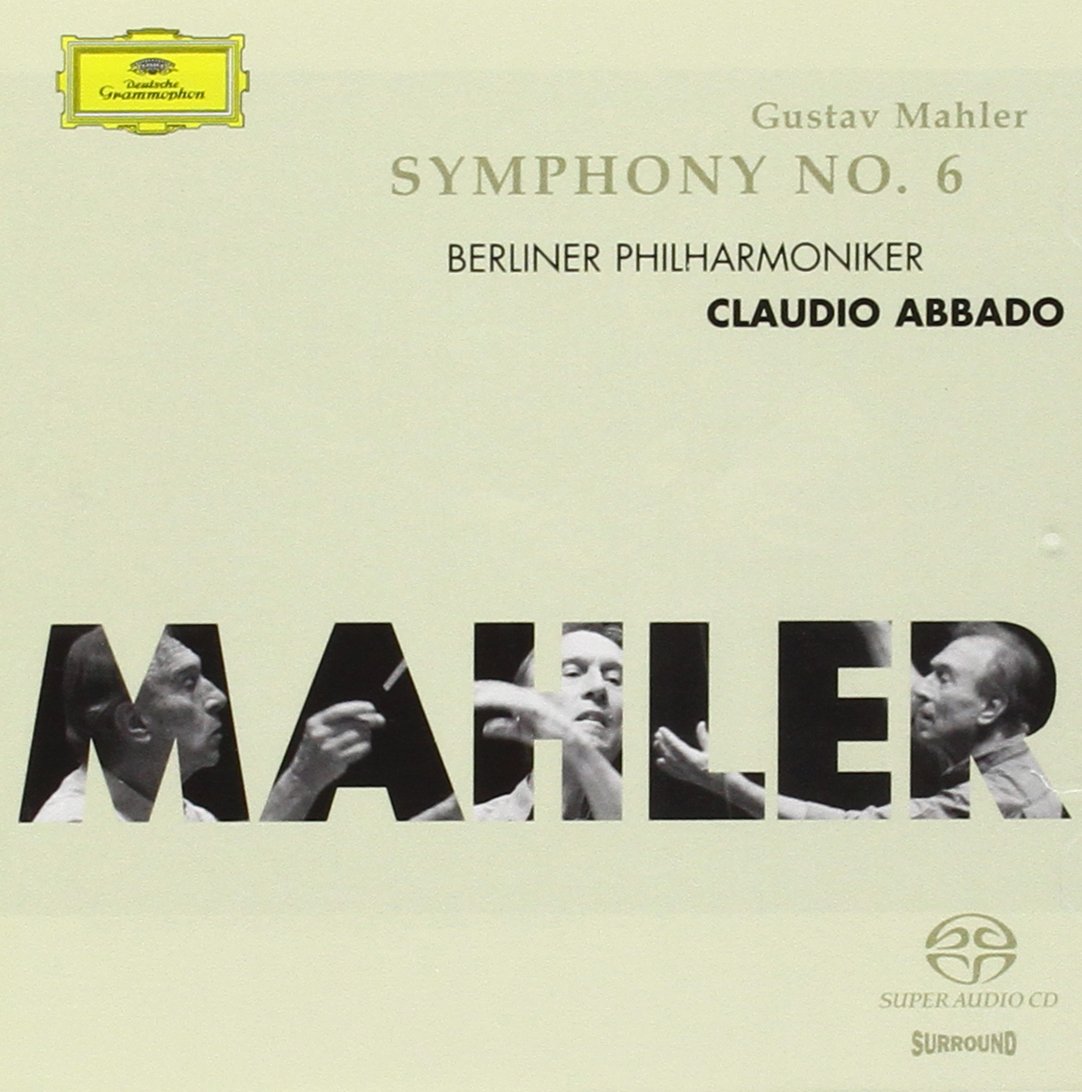 Gustav Mahler, Claudio Abbado, Berlin Philharmonic - Symphony 6 [SACD] - Amazon.com Music