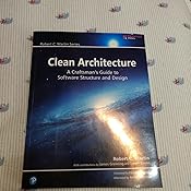 Clean Architecture: A Craftsman's Guide to Software Structure and ...