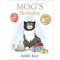 Goodbye Mog: The illustrated adventures of the nation’s favourite cat ...
