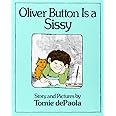 Oliver Button Is a Sissy: dePaola, Tomie: 9780152578527: Amazon.com: Books