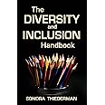 The Diversity and Inclusion Handbook: Thiederman, Sondra: 9781885228611 ...