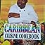 Caribbean Cuisine Cookbook: Amazon.co.uk: Chef Ricardo: 9781780357898 ...