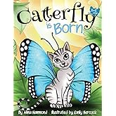 Amazon.com: Catterfly is Born (Catterfly® Series): 9780998536293 ...
