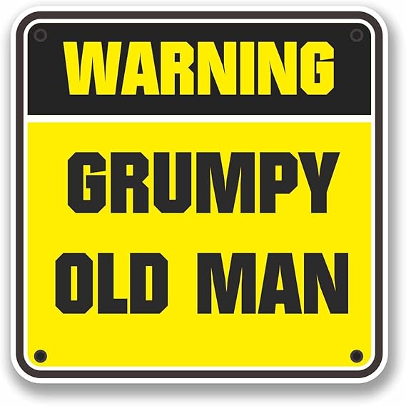 2 x 10cm Grumpy Old Man Warning Sign Vinyl Sticker Laptop Dad Joke Gift ...