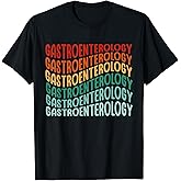 Amazon.com: Gastroenterology Nurse Endoscopy Colonoscopy T-Shirt ...