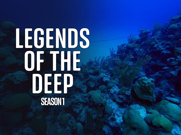 Watch Legends Of The Deep S1 | Prime Video