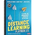 The Distance Learning Playbook, Grades K-12: Teaching for Engagement ...