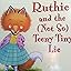 Ruthie and the (Not So) Teeny Tiny Lie: Laura Rankin: 9781599900100 ...