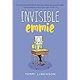 Emmie & Friends: Invisible Emmie: A Graphic Novel (Emmie & Friends, 1 ...
