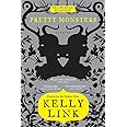 Amazon.com: Pretty Monsters: 9780142416723: Link, Kelly: Books