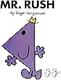 Mr. Rush (Mr. Men and Little Miss): Hargreaves, Roger: 9780843178418 ...