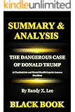 The Dangerous Case of Donald Trump: 37 Psychiatrists and Mental Health ...
