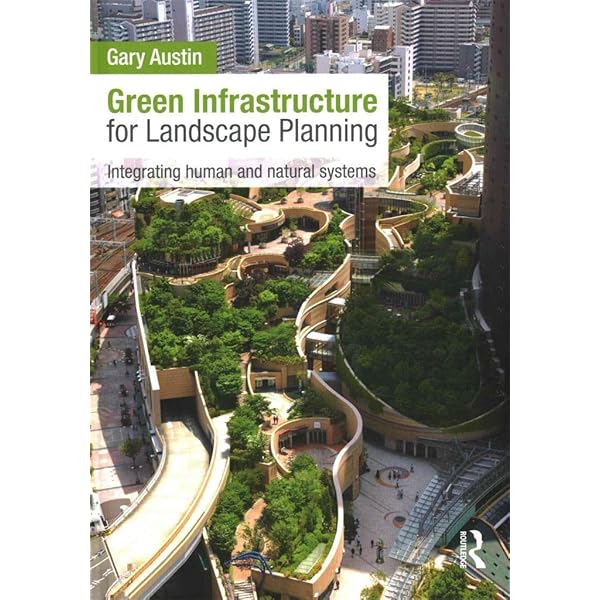 Green Infrastructure For Landscape Planning