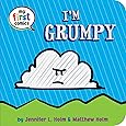 I'm Grumpy (My First Comics): Holm, Jennifer L., Holm, Matthew ...