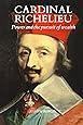 Cardinal Richelieu: Power and the Pursuit of Wealth: Bergin, Joseph ...