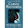 The Eagle's Gift: Castaneda, Carlos: 9780671732516: Amazon.com: Books