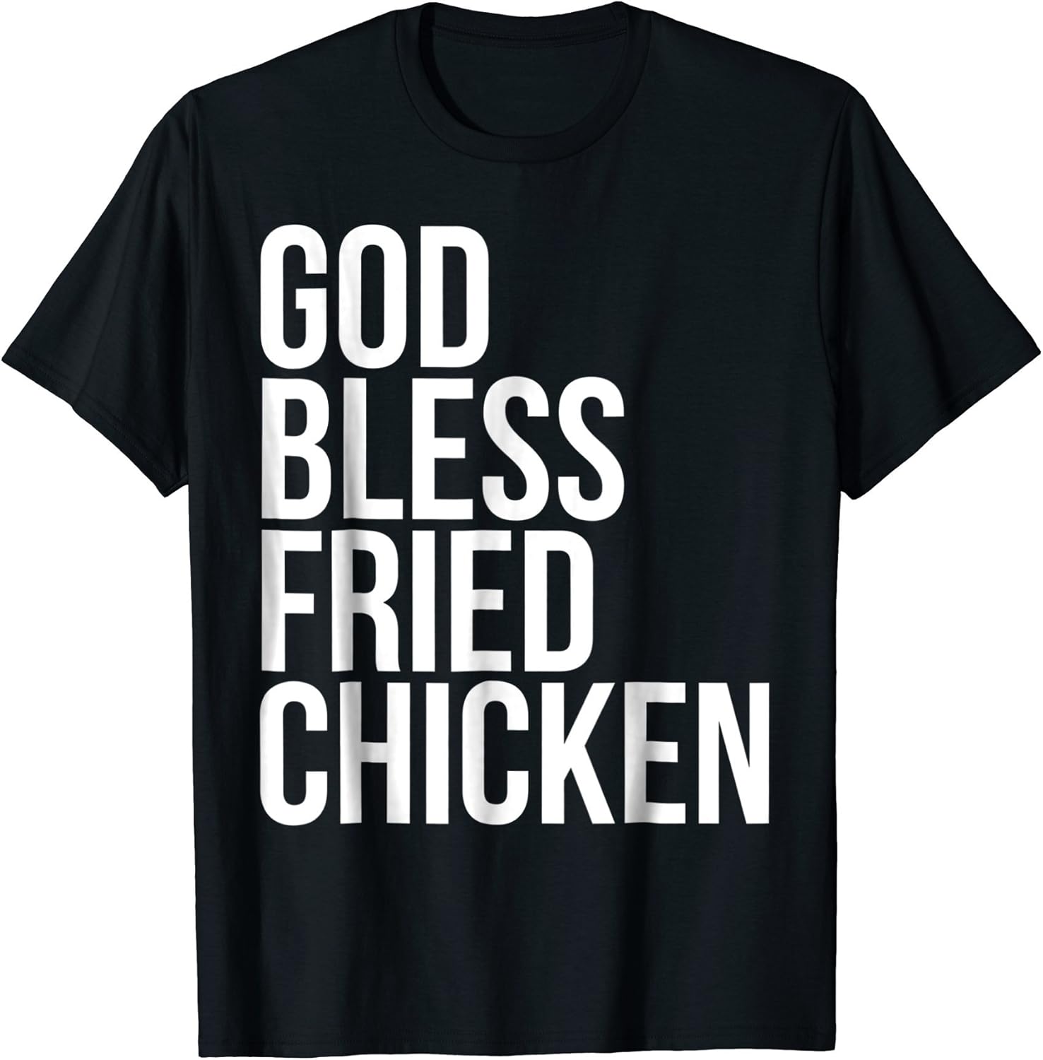 Amazon.com: Funny Fried Chicken T-shirt GOD BLESS FRIED CHICKEN shirt ...